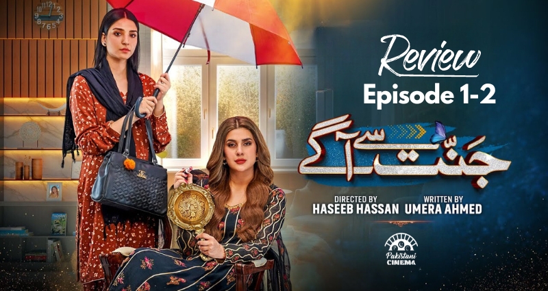 Jannat Se Aagay (Review): A Great Start To A Potential Blockbuster
